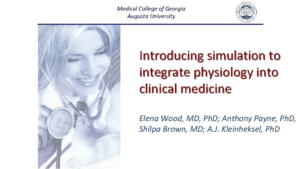 Medical College of Georgia Augusta University Introducing simulation