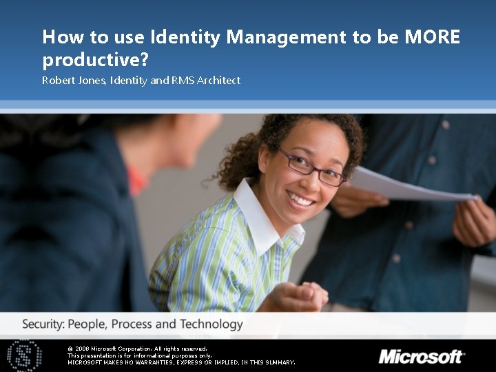 How to use Identity Management to be MORE