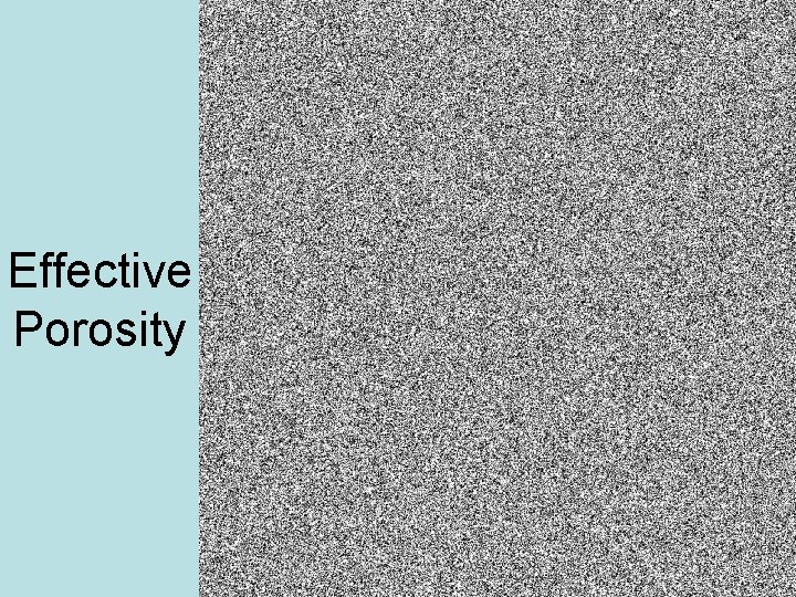 Ground Water Basics Porosity Head Hydraulic Conductivity Transmissivity