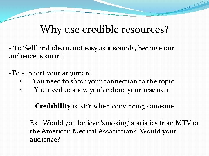 Using credible library resources Why use credible resources