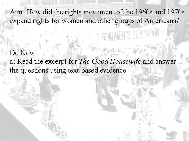 Aim How did the rights movement of the