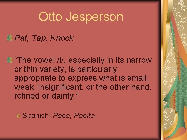 Sound Symbolism Is there an Heroic Phoneme Amy