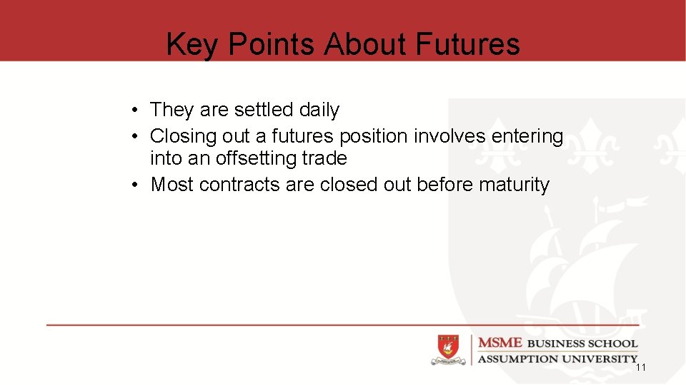 Lesson 2 Chapter 2 Mechanics of Futures market