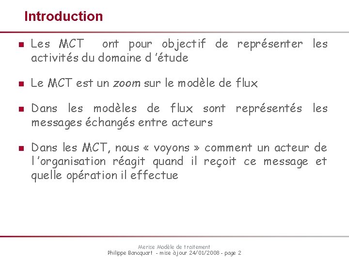 Modle traitements Merise le modle de traitement Merise