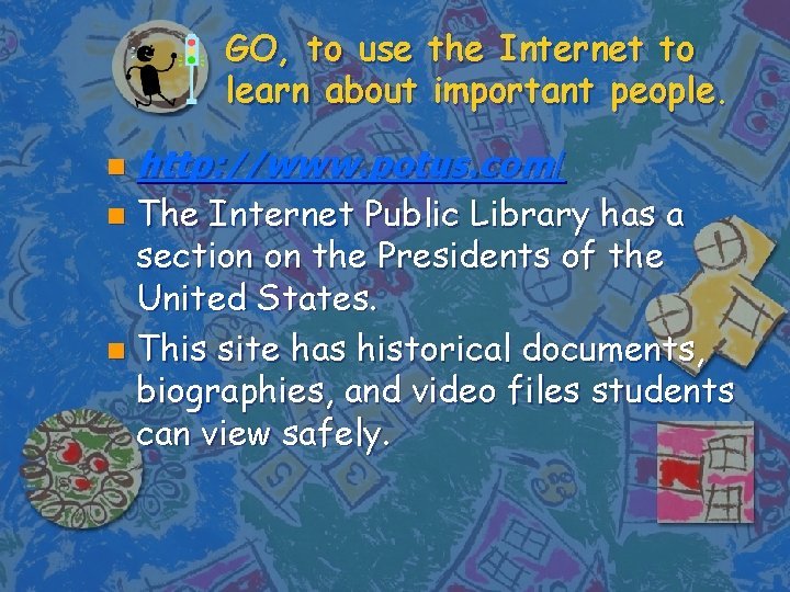 Riding the Internet Highway Internet Safety Rules GO