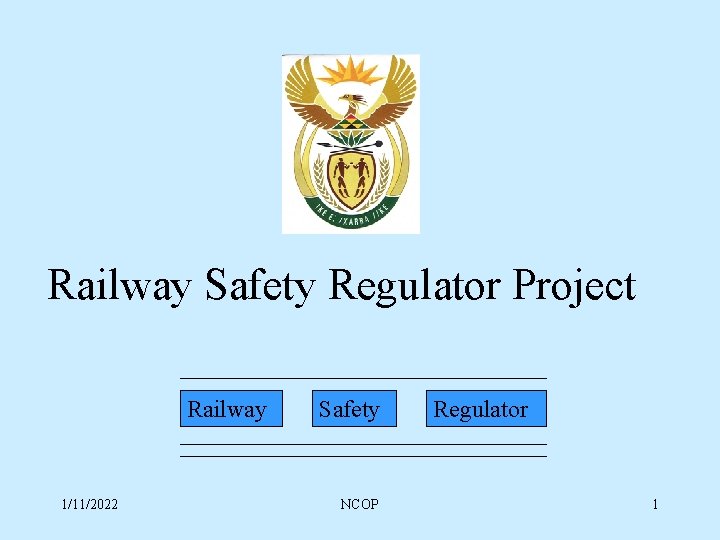 Railway Safety Regulator Project Railway 1112022 Safety NCOP