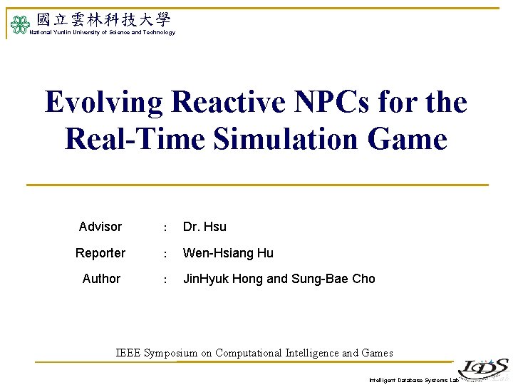 National Yunlin University of Science and Technology Evolving