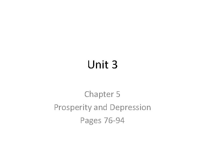 Unit 3 Chapter 5 Prosperity and Depression Pages