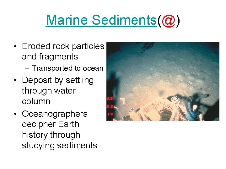 General Oceanogrphy Chapter 4 Marine Sediment September 24