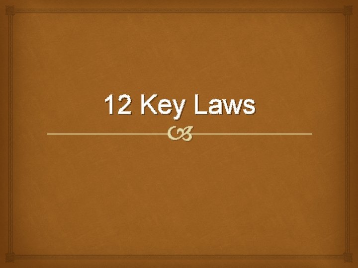 12 Key Laws Section 5 of the Federal