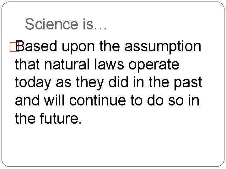 The Science of Biology Chapter 1 The Nature
