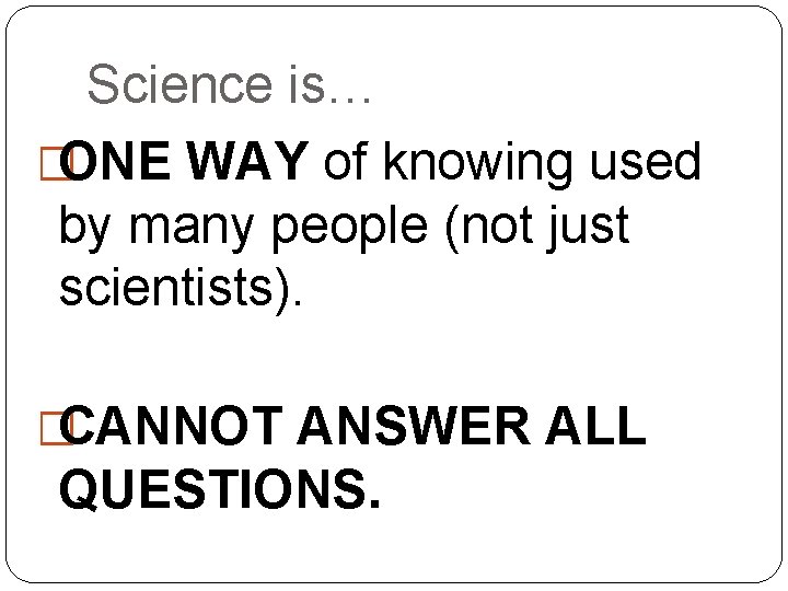 The Science of Biology Chapter 1 The Nature