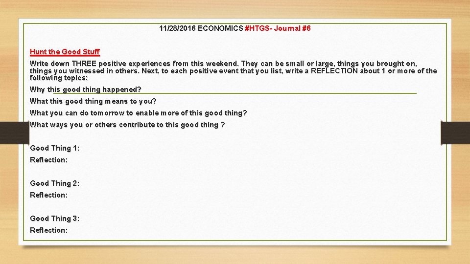 Wednesday November 9 th 2016 Journal 1 For