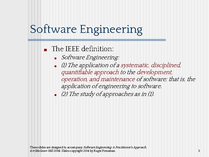 Chapter 2 Software Engineering Slide Set to accompany