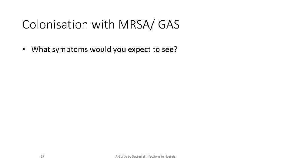A Guide to Bacterial Infections in Hostels Presenter