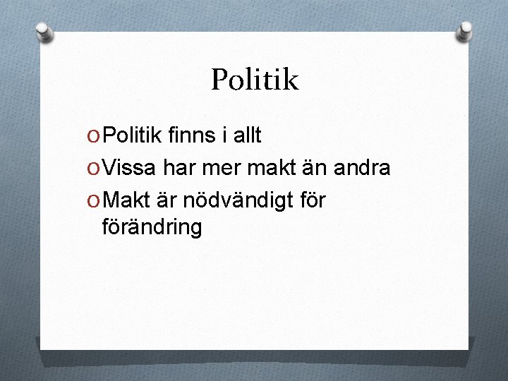 Sveriges politiska system Parti och ideologi Politik O