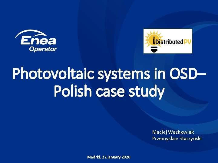 Photovoltaic systems in OSD Polish case study Maciej