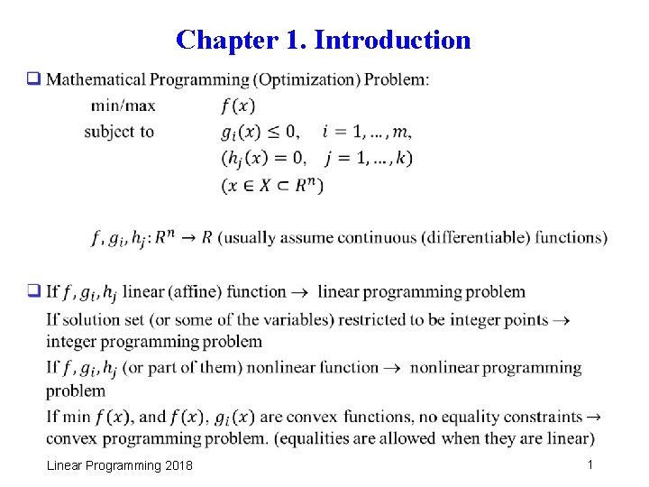 Chapter 1 Introduction q Linear Programming 2018 1
