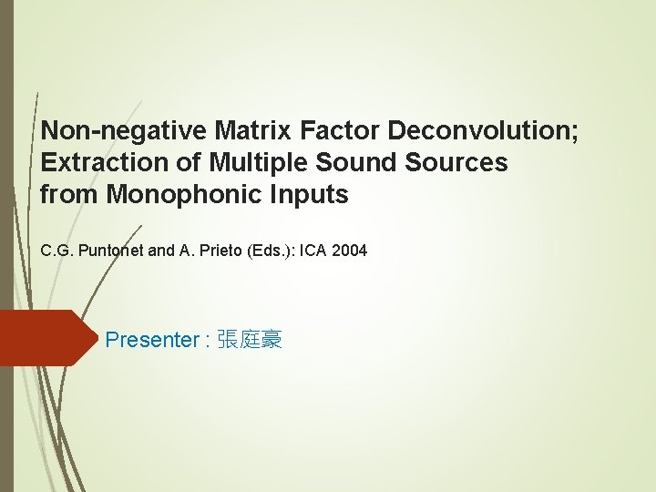 Nonnegative Matrix Factor Deconvolution Extraction of Multiple Sound