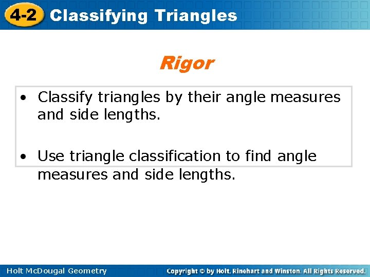 4 2 Classifying Triangles Rigor Classify triangles by