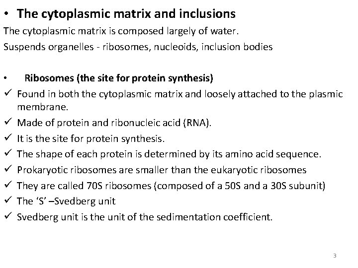 BACTERIAL CELL ORGANELLES WEEK TWO 1 Objectives At