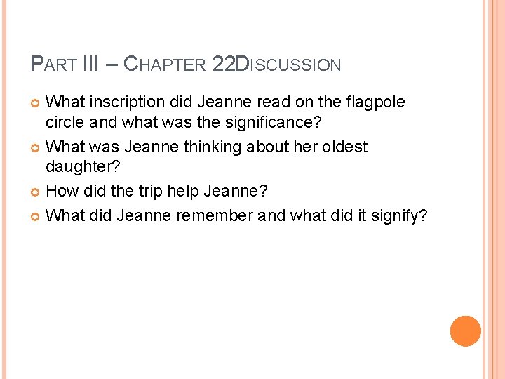 FAREWELL TO MANZANAR Part III Chapter 22 PART