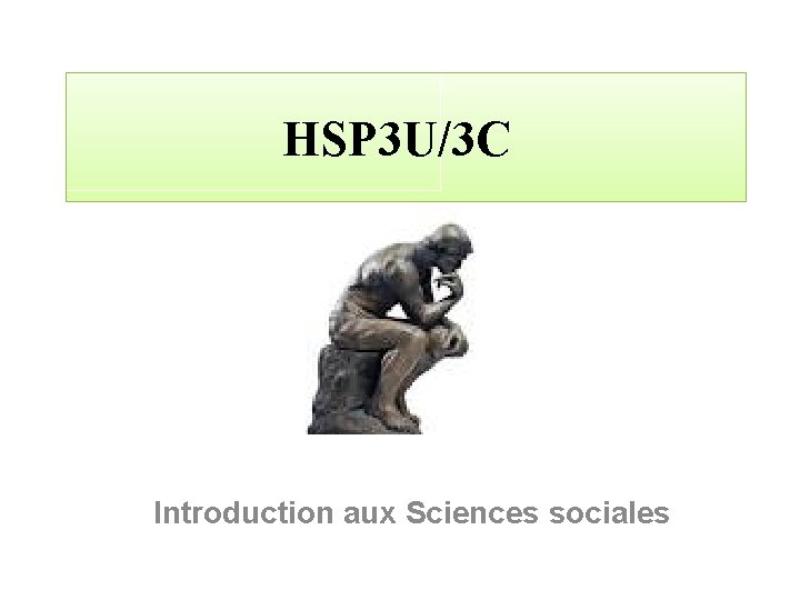HSP 3 U3 C Introduction aux Sciences sociales