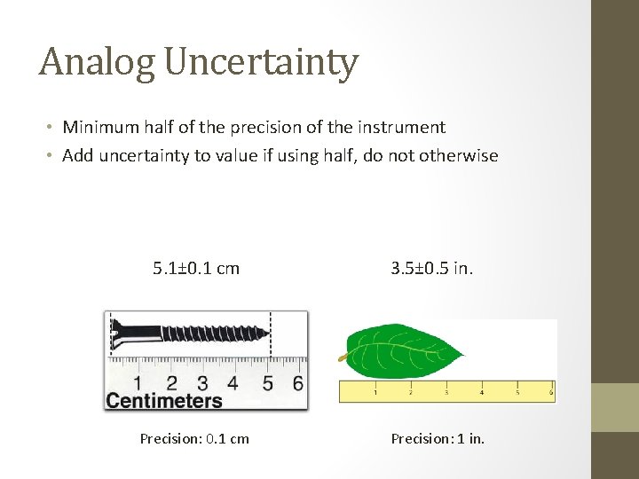 Precision and Accuracy Precision The degree of exactness