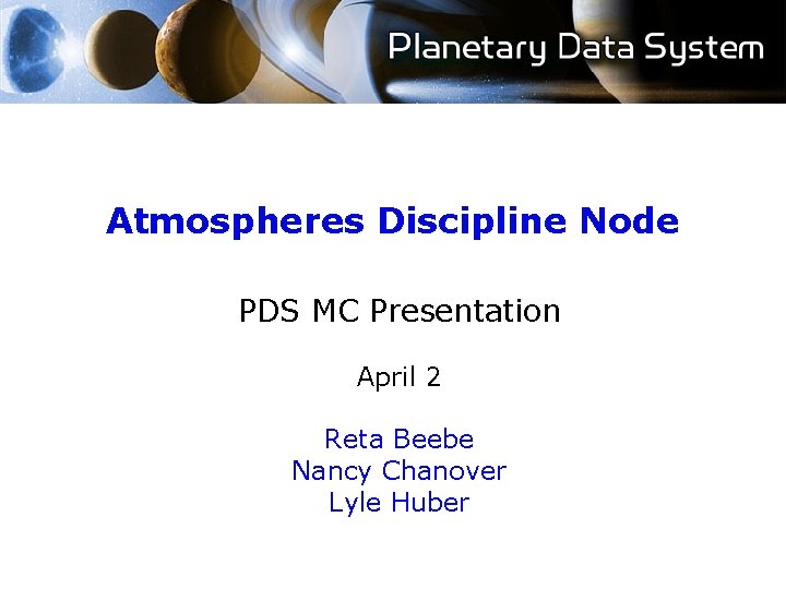 Atmospheres Discipline Node PDS MC Presentation April 2