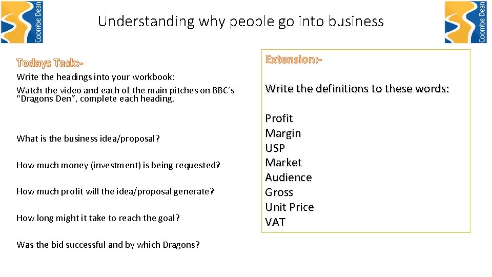 Understanding why people go into business Dragons Den