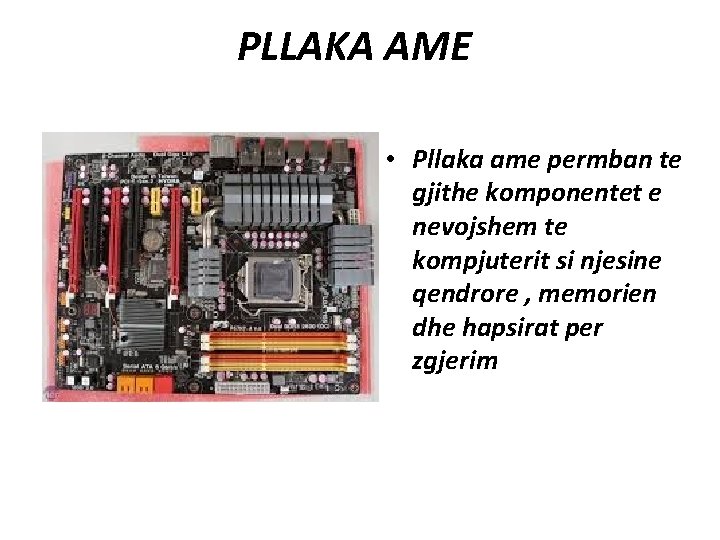 Sistemi kompjuterik HARDUERI Punoi Bardha Oshlani IX 9