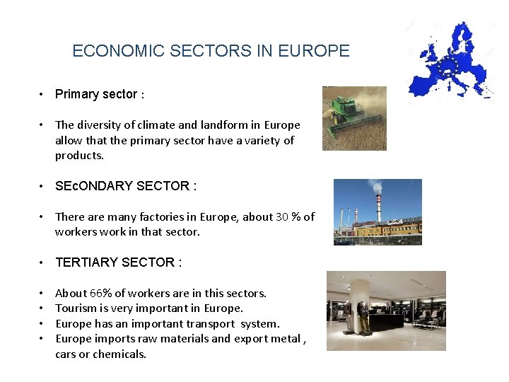 UNIT 5 SOCIAL SCIENCE Economy SECTORS Primary sector