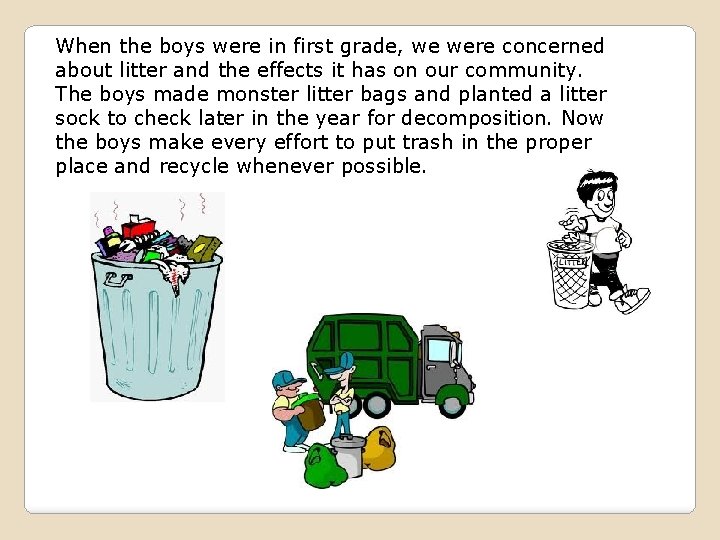 Our Environment 2 B Gilman School Mrs Olgeirson