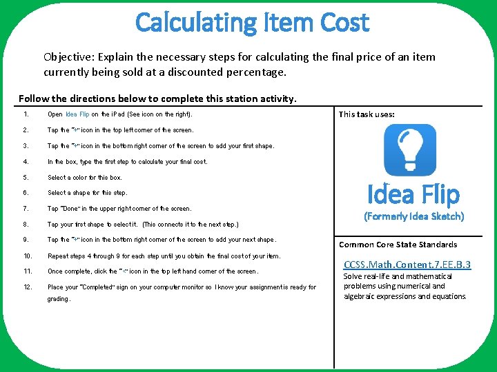 Calculating Item Cost Objective Explain the necessary steps