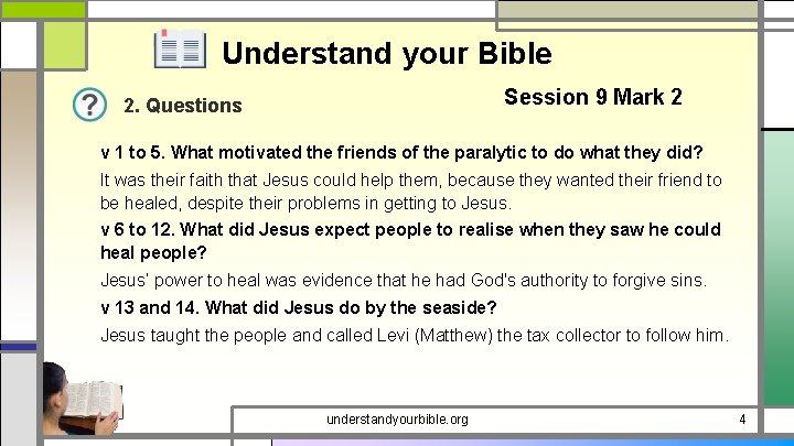 Understand your Bible Session 9 Mark 2 Welcome