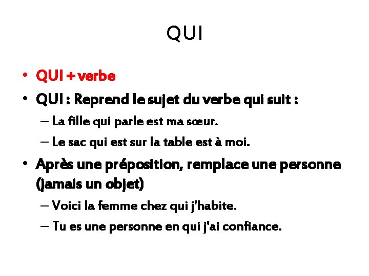 Les pronoms relatifs Qui que o dont Dr
