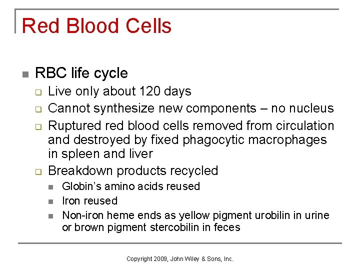 Chapter 19 The Cardiovascular System The Blood Copyright