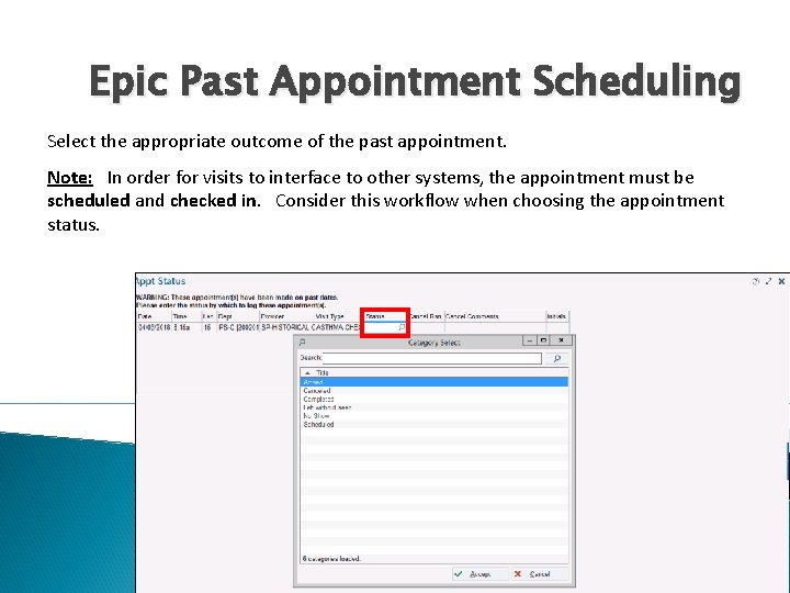 Lesson 5 Epic Past Appointment Scheduling Epic Past