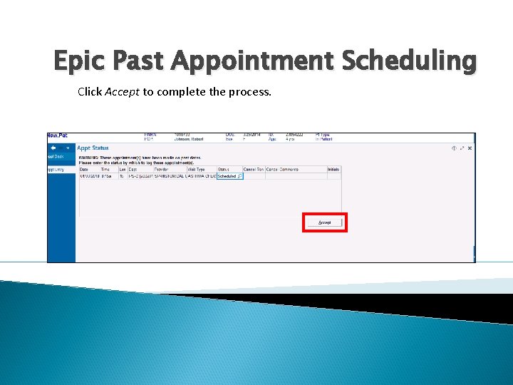 Lesson 5 Epic Past Appointment Scheduling Epic Past