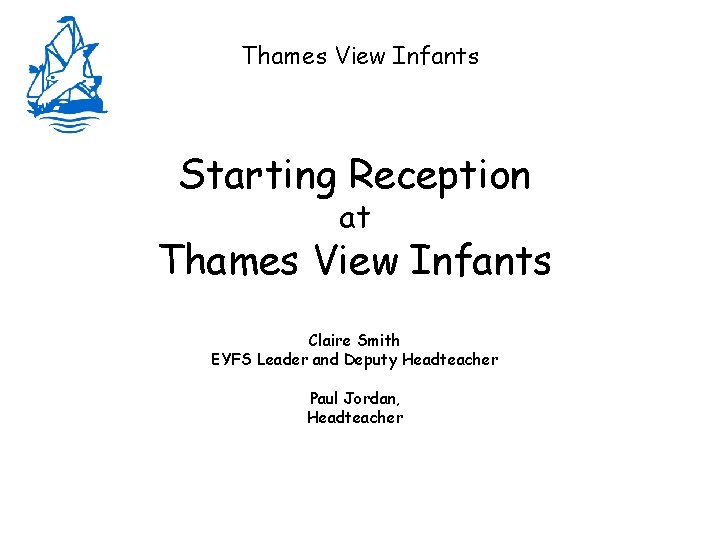 Thames View Infants Starting Reception at Thames View