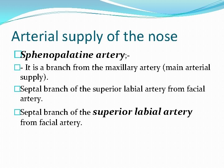 Nose and paranasal sinuses By Dr Adel Sahib