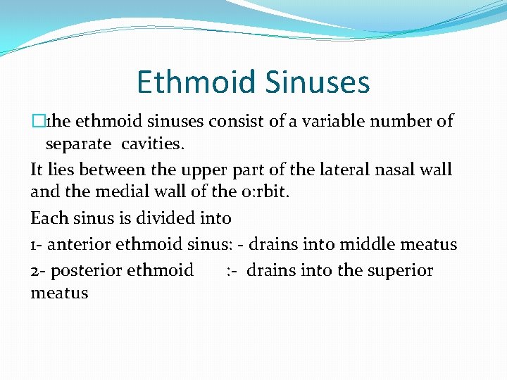 Nose and paranasal sinuses By Dr Adel Sahib