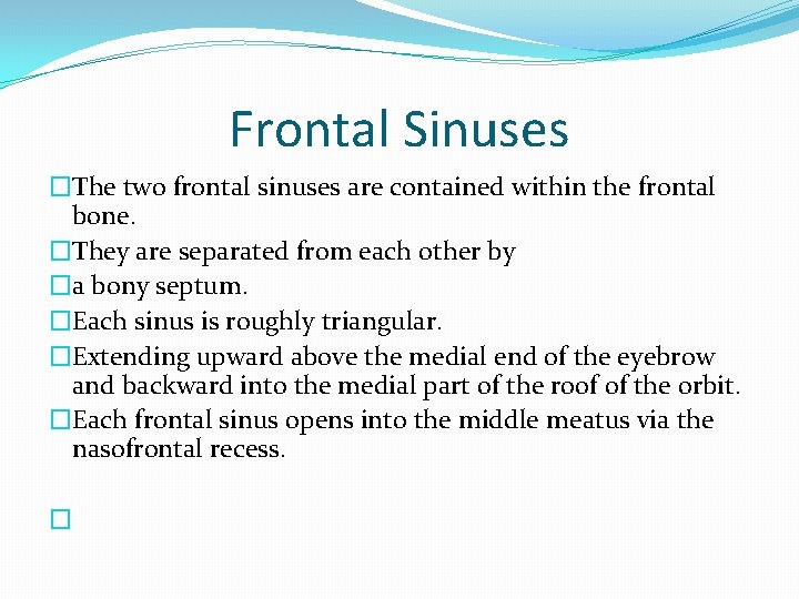 Nose and paranasal sinuses By Dr Adel Sahib