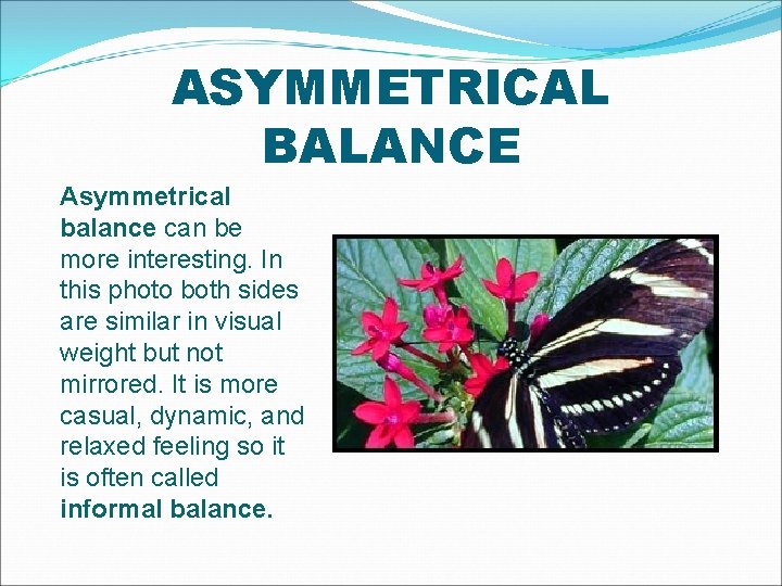 THE PRINCIPLES OF DESIGN QUICK REVIEW THE ELEMENTS