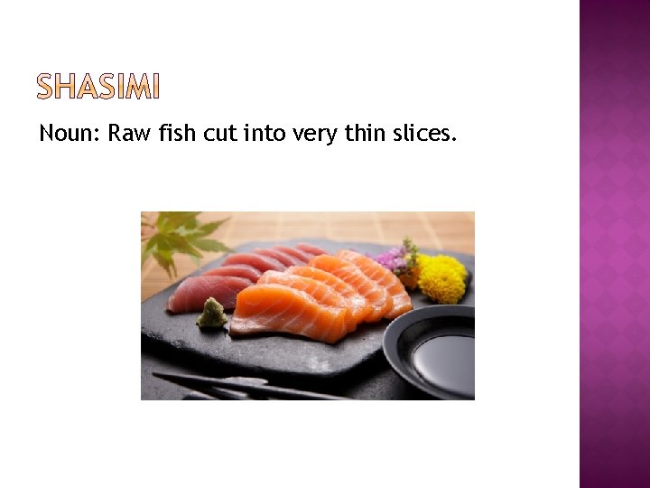 Noun A small Mexican shrub with large showy