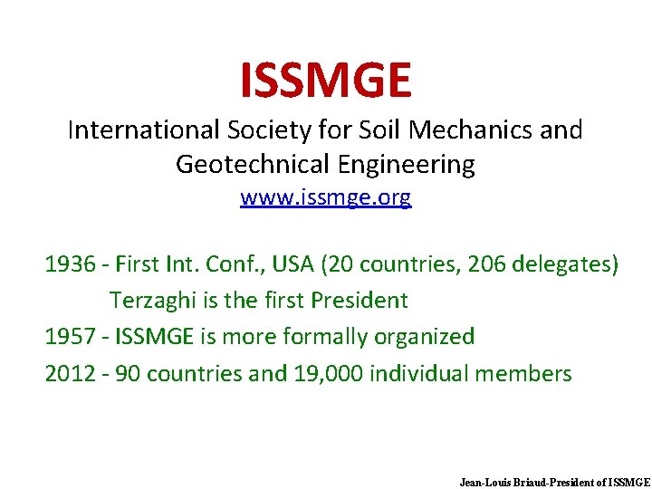 ISSMGE International Society for Soil Mechanics and Geotechnical