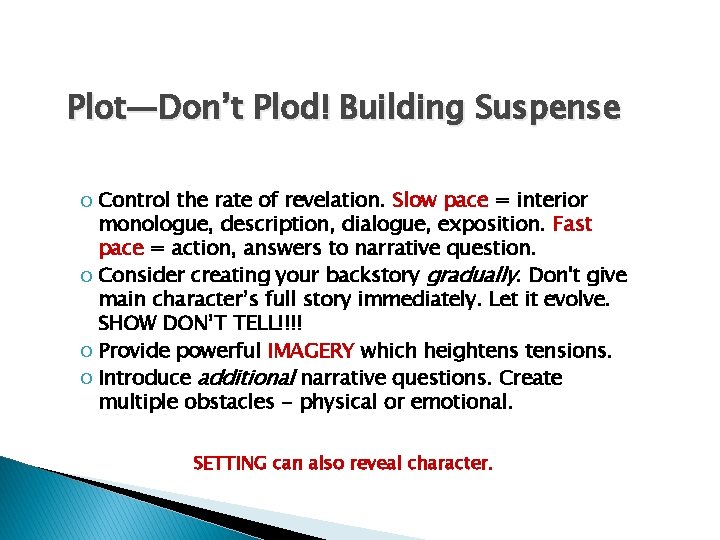 Short Story Writing The Basics Dont confuse a