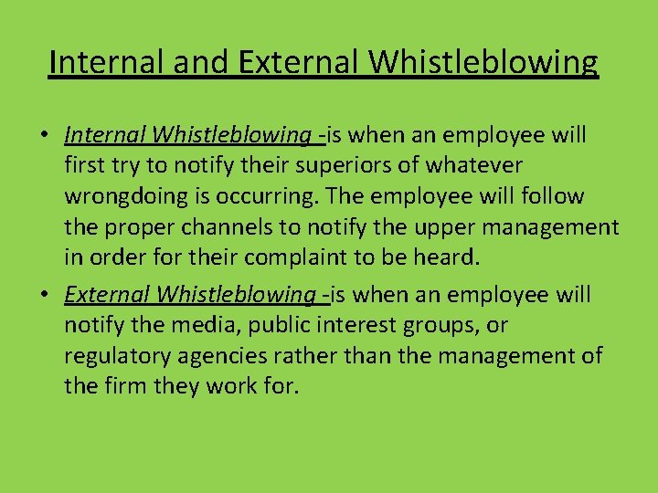 The Ethics of Whistleblowing An A 1 Presentation