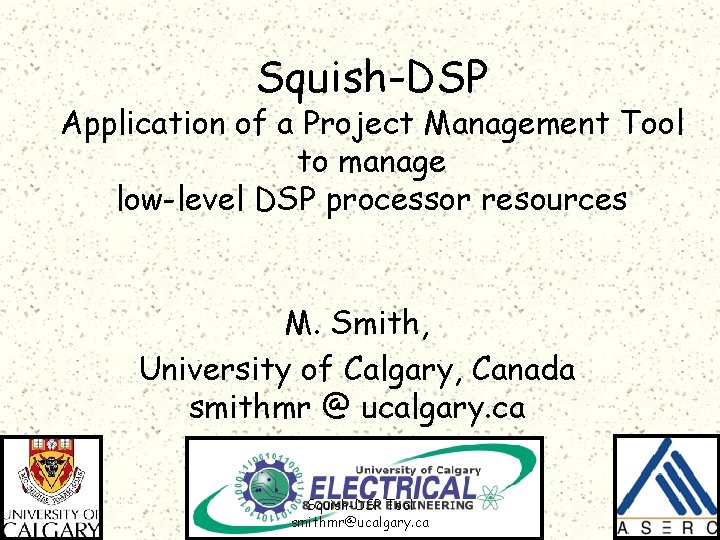 SquishDSP Application of a Project Management Tool to