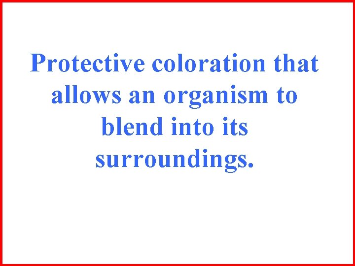 Adaptations Behavioral Structural Physiological Natural Selection ...